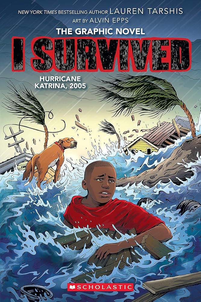 I Survived Hurricane Katrina, 2005: A Graphic Novel (I Survived Graphi – The Little Lost Bookshop